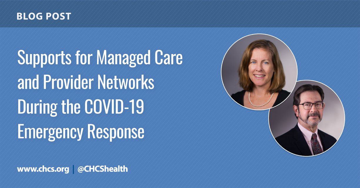 Supports for Managed Care and Provider Networks During the COVID-19 ...