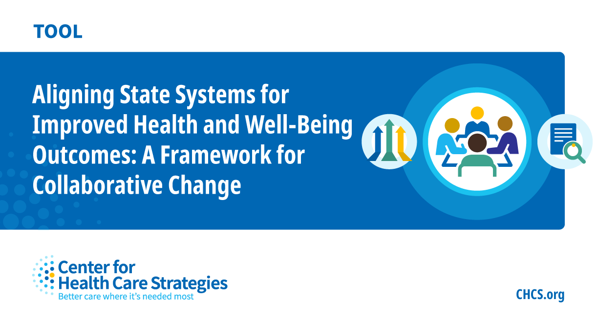 Aligning State Systems for Improved Health and Well-Being Outcomes: A ...