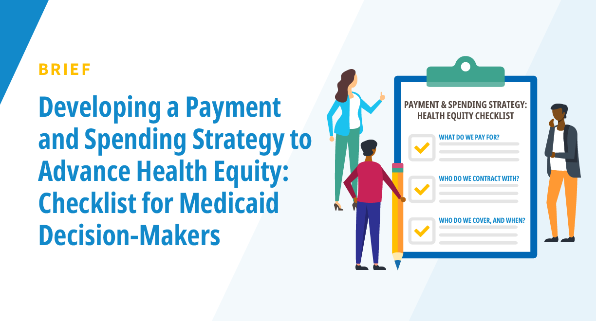 Developing a Payment and Spending Strategy to Advance Health Equity ...