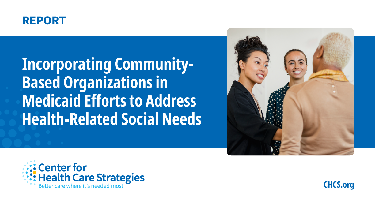 Incorporating Community-Based Organizations in Medicaid Efforts to ...