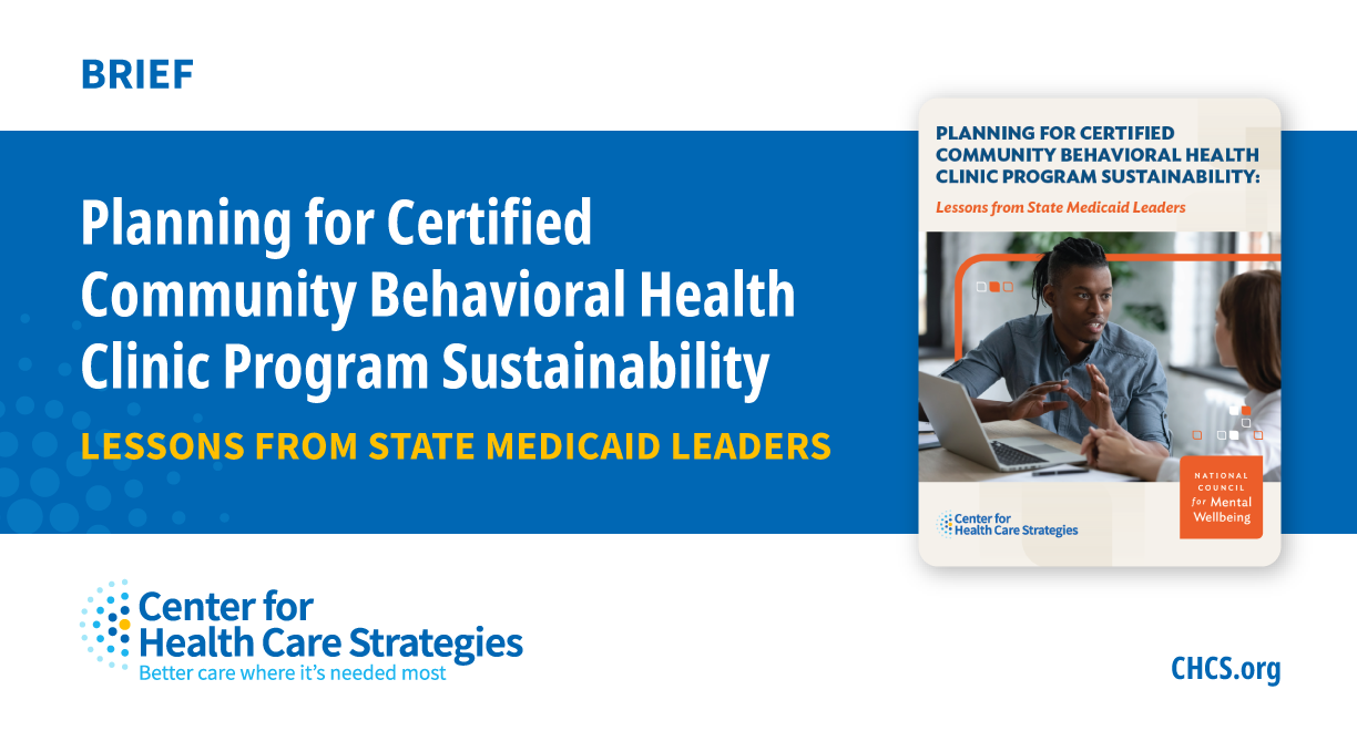 Planning for Certified Community Behavioral Health Clinic Program ...
