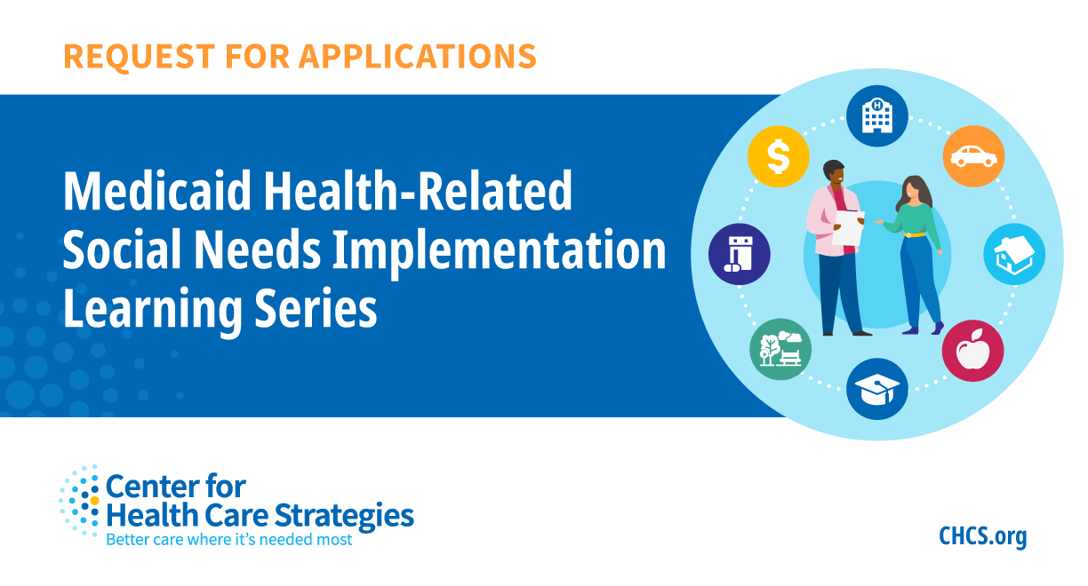 Medicaid Health-Related Social Needs Implementation Learning Series ...