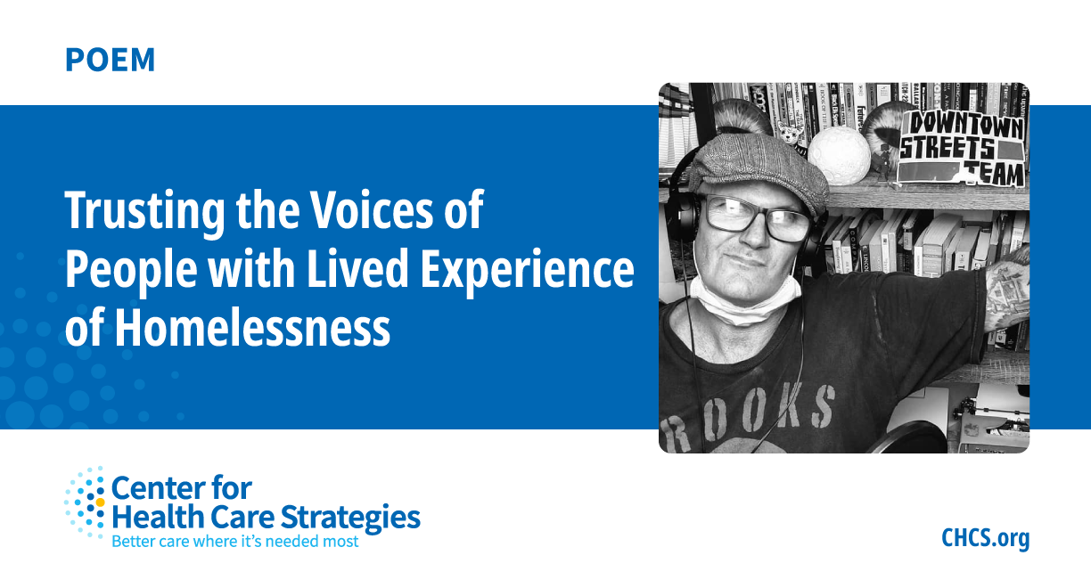 Trusting the Voices of People with Lived Experience of Homelessness: A ...