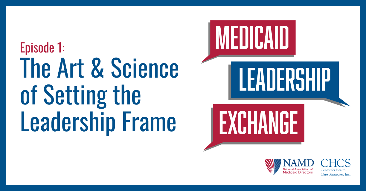 The Art & Science of Setting the Leadership Frame - Center for Health ...