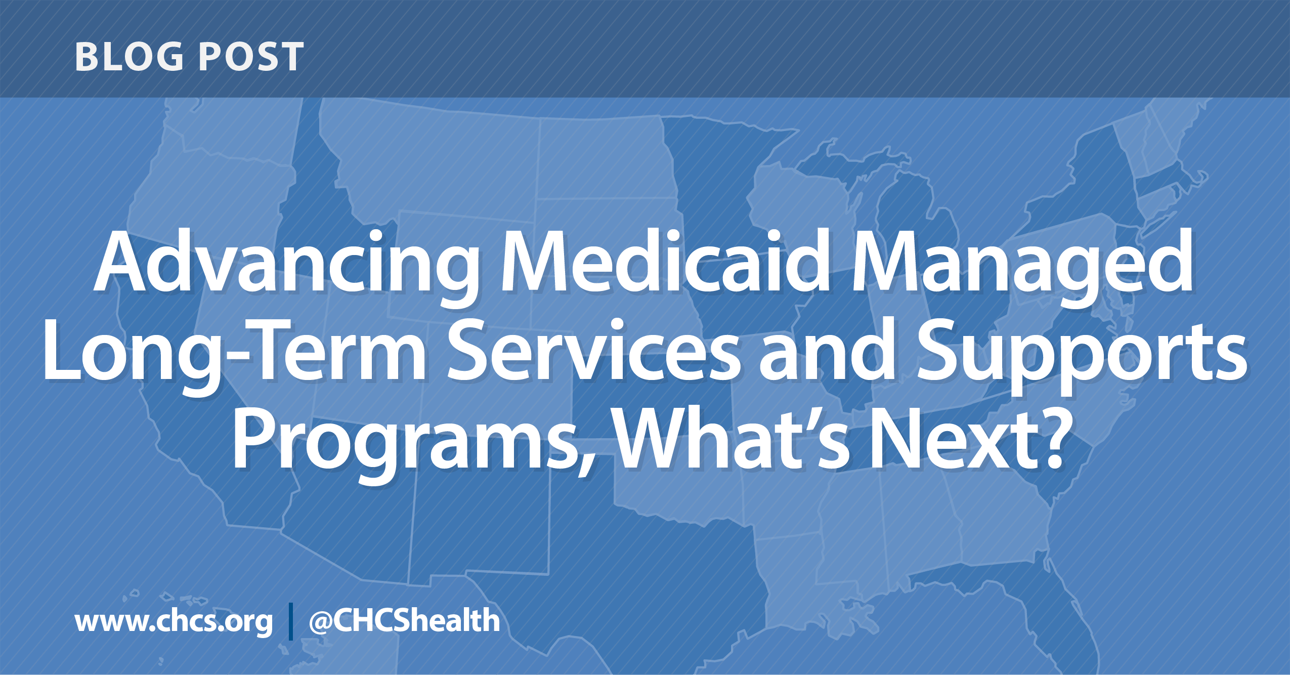 Advancing Medicaid Managed Long-Term Services and Supports Programs ...