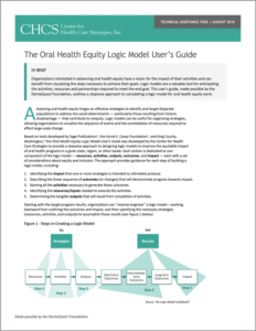 The Oral Health Equity Logic Model User’s Guide - Center for Health ...