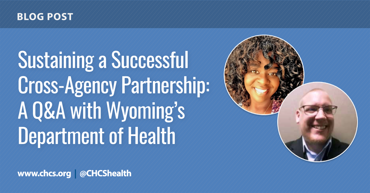 Sustaining a Successful Cross-Agency Partnership: A Q&A with Wyoming’s ...